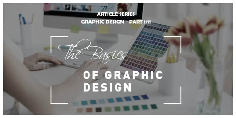 The Basics of Graphic Design: What It Is, and What’s It For?