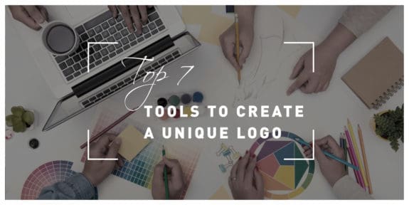 Top 7 Tools to Create Your Unique Logo