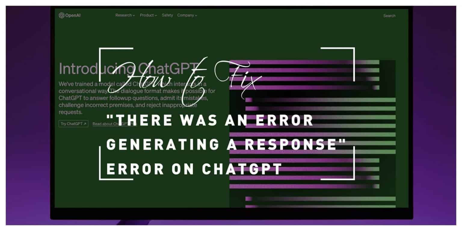 How to Fix "There was an Error Generating a Response" Error on ChatGPT