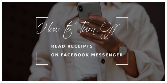 How to Turn Off Read Receipts on Facebook Messenger